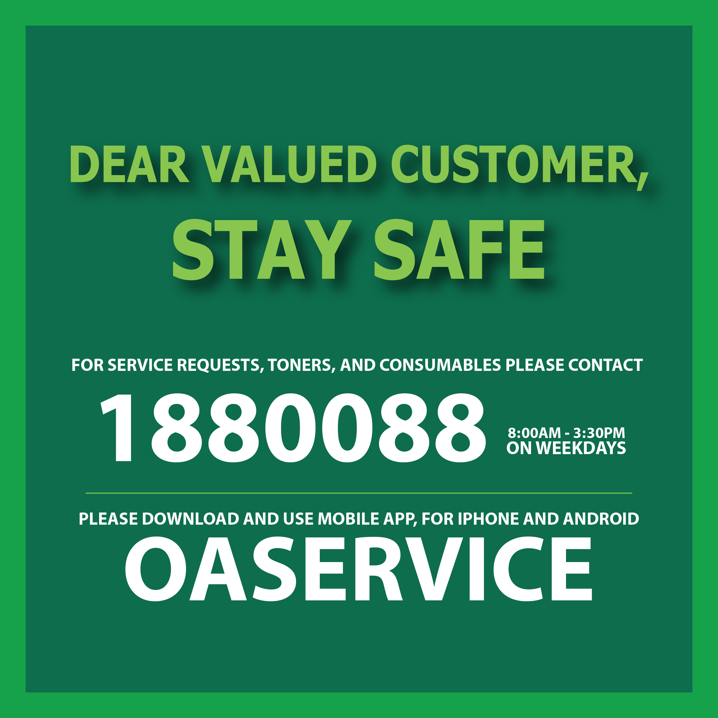 DEAR VALUED CUSTOMER, STAY SAFE - Al Mulla Office Automation Solutions